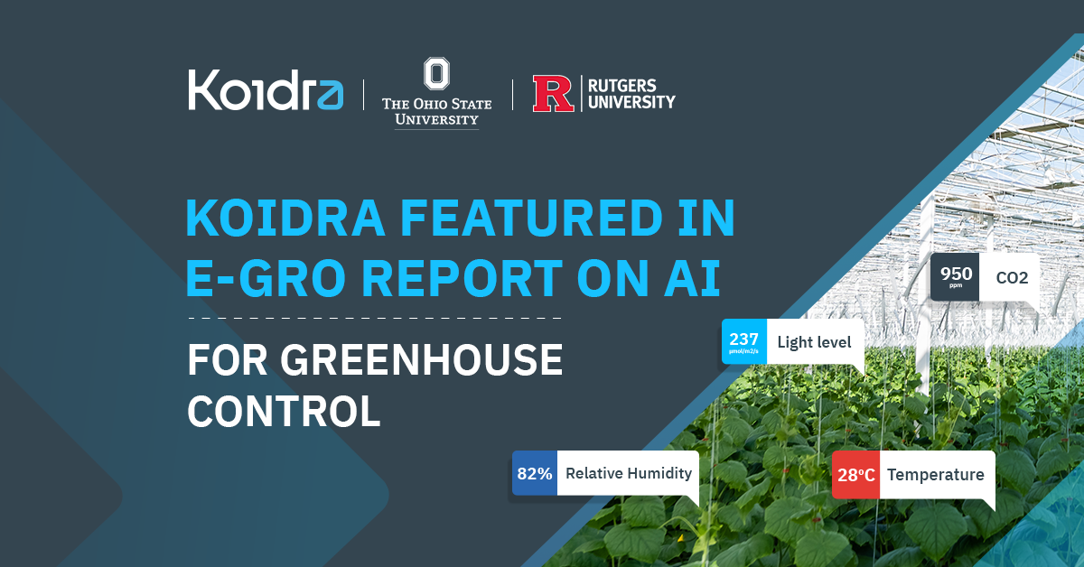 Koidra’s Collaboration on AI for Greenhouse Control Featured in e-GRO Report | Koidra